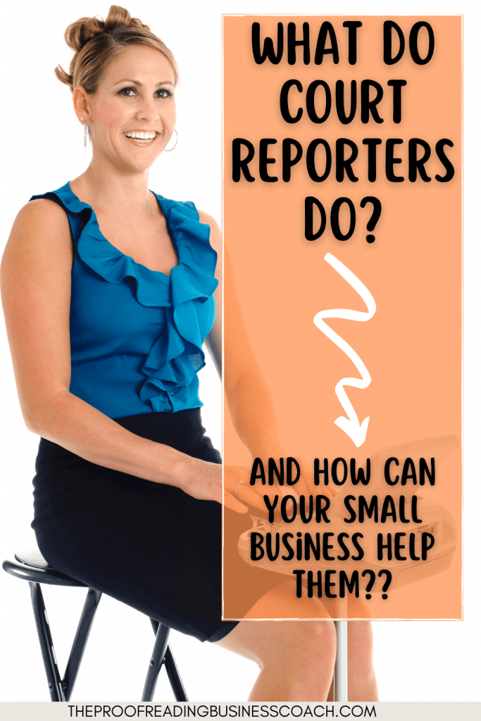 What do court reporters do? • The Proofreading Business Coach