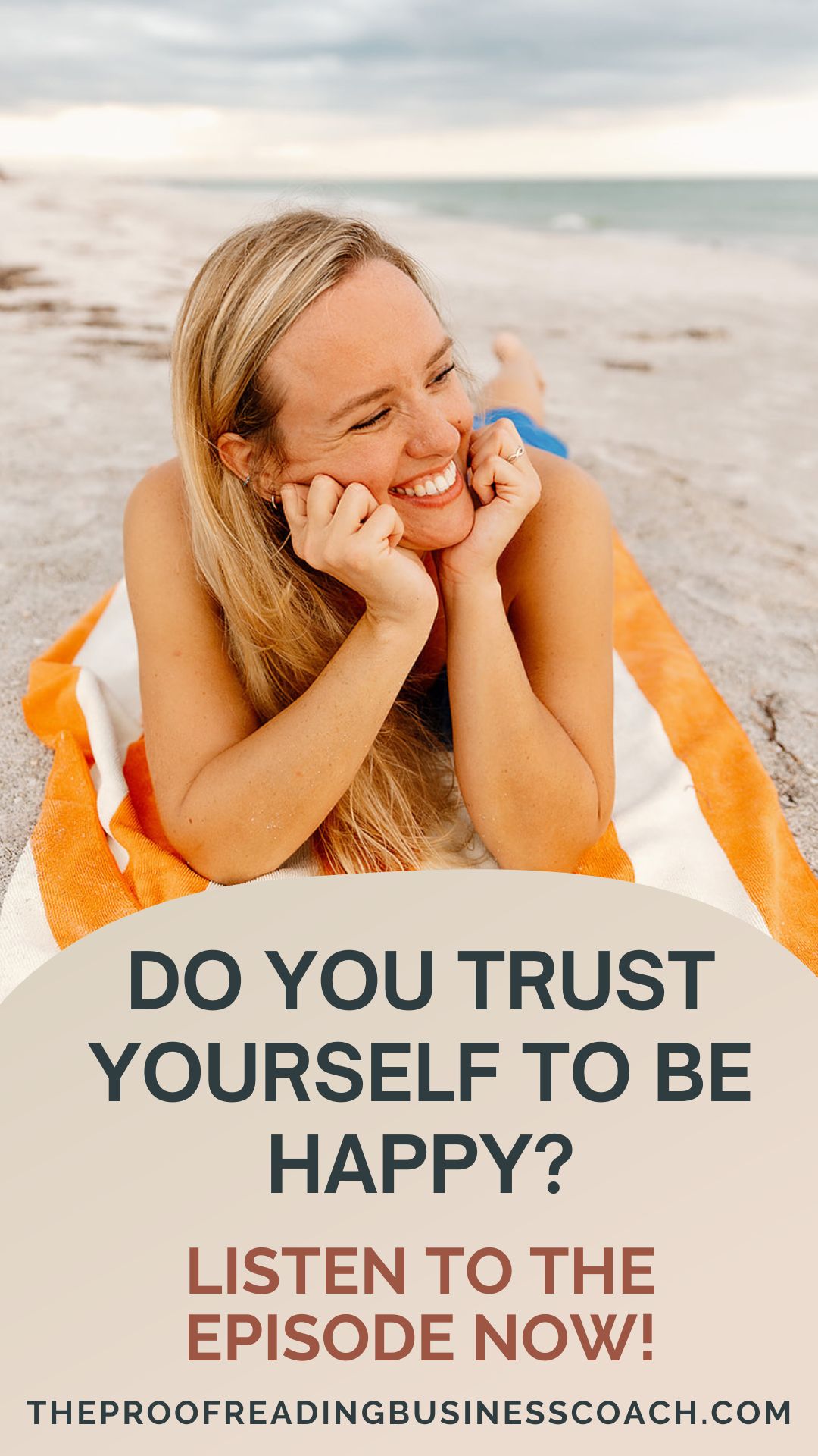 022: Do you trust yourself to be happy? • The Proofreading Business Coach